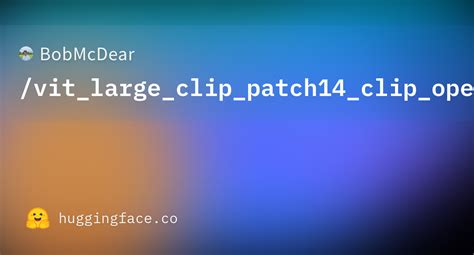 BobMcDear Vit Large Clip Patch14 Clip Openai Ft In1k 224 At Main