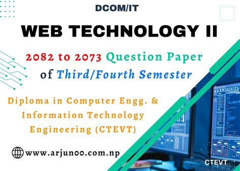 Arjun00v1 Web Technology Ii 2082 To 2073 Question Paper Of Thirdfourth Semester Dcomit