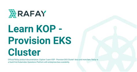 Learn Kop Provision Eks Cluster Rafay Product Documentation