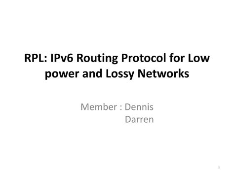 Ppt Rpl Ipv6 Routing Protocol For Low Power And Lossy Networks
