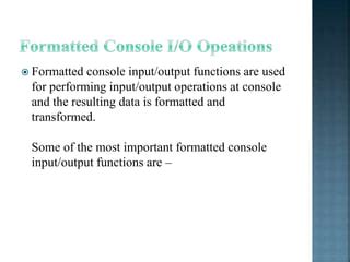 Formatted Console I O Operations In C PPTX Programming Languages Computing