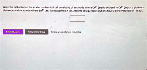 Solved The Correct Cell Notation For An Electrochemical Cell Consisting Of An Anode Where Cr2