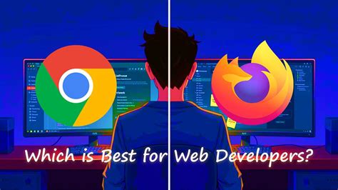 Chrome Vs Firefox The Best Browser For Web Developers In 2025 Geekboots