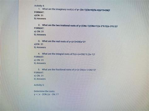 Solved Activity 4 1 What Are The Imaginary Root 5 Of Chegg Com