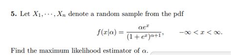 solved let x1 cdots xn ﻿denote a random sample from the