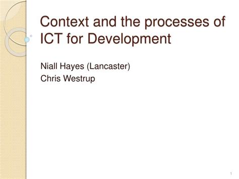 ppt context and the processes of ict for development powerpoint