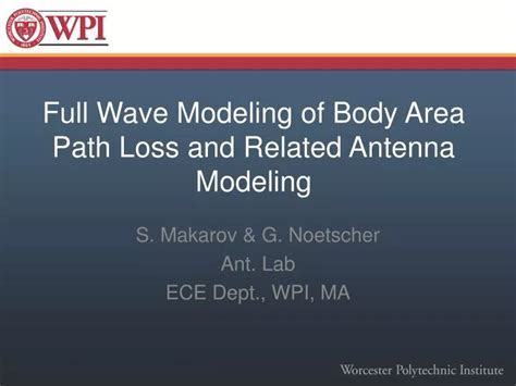 Ppt Full Wave Modeling Of Body Area Path Loss And Related Antenna Modeling Powerpoint