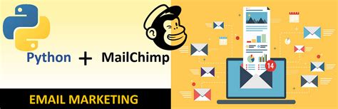 Mailchimp Email Campaign Creation Using Python By Sheranga Gamwasam Analytics Vidhya Medium