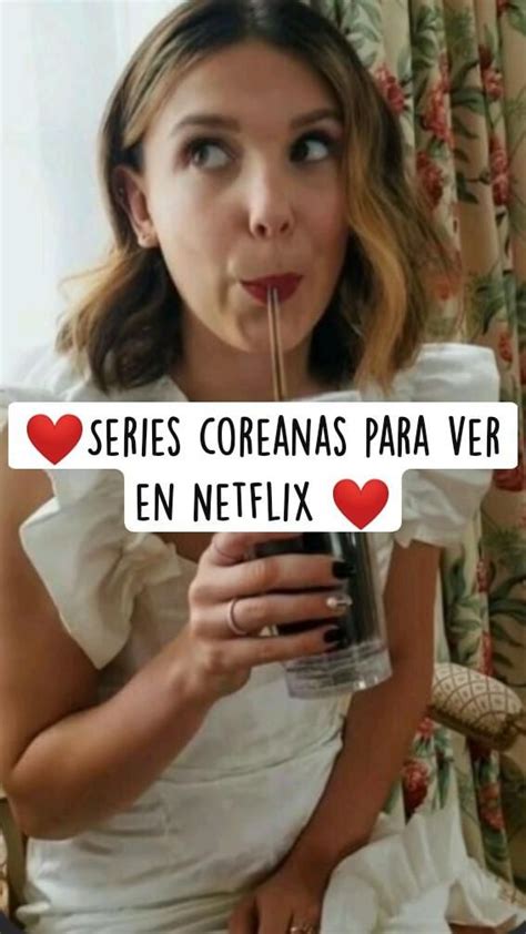 Series Coreanas Para Ver En Netflix En Netflix Amor Coreanas