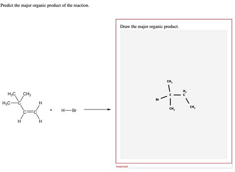 Solved Predict the major organic product of the reaction. | Chegg.com
