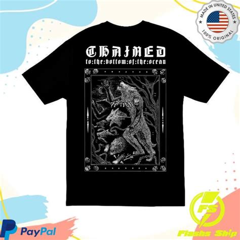 Chained To The Bottom Of The Ocean Merch Store Shop Wolf Scourge Shirt Newest Fashion Trends