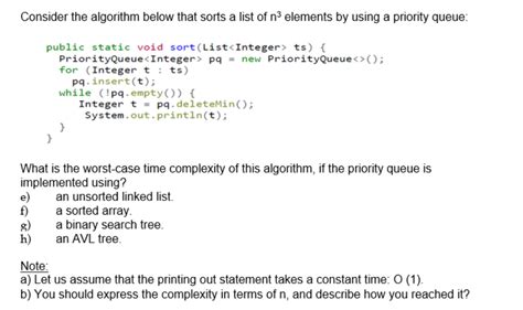 Solved Consider The Algorithm Below That Sorts A List Of N3