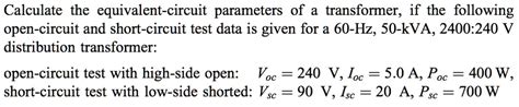 Solved Calculate The Equivalent Circuit Parameters Of A Transformer