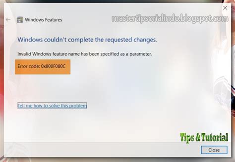 Cara Memperbaiki Error 0x800f080c Saat Install Net Framework Di Windows 1011 Mastertipsorialindo