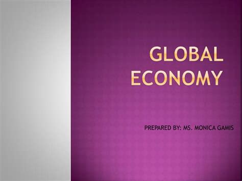 Structures Of Globalizationpptx Commodities Economy