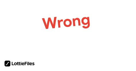Free Wrong Animation By Sagar Mistry Lottiefiles