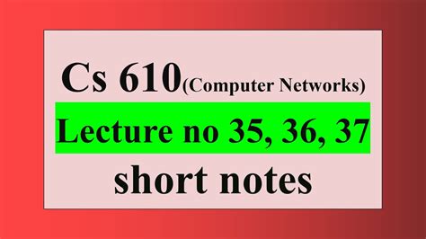 Cs610 Lec 35 36 37 Short Notes Cs610 Finalterm Preparation Cs610 Short Notes Finalterm