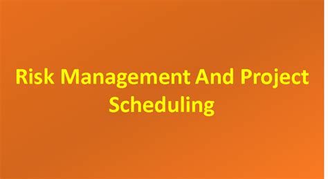 Risk Management And Project Scheduling Ignou Mca Aviyal Presentations