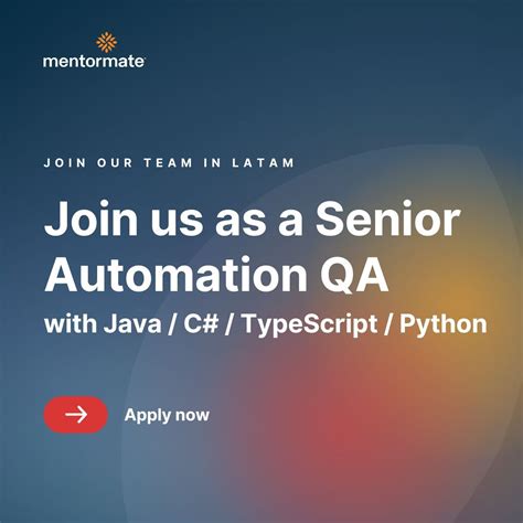 Mentormate On Linkedin Mentormate Senior Automation Qa With Java C Typescript Python