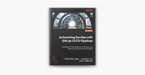 ‎automating devops with gitlab ci cd pipelines by christopher cowell