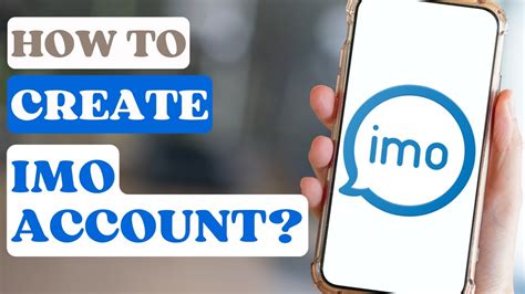 how to create imo account youtube