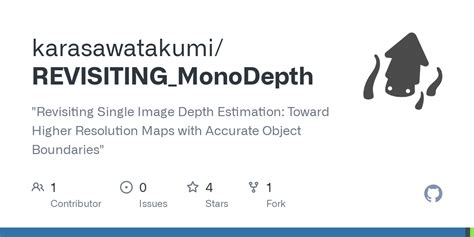 GitHub Karasawatakumi REVISITING MonoDepth Revisiting Single Image Depth Estimation Toward