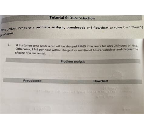 tutorial 6 dual selection instruction prepare a problem analysis