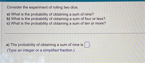 solved consider the experiment of rolling two dice a ﻿what