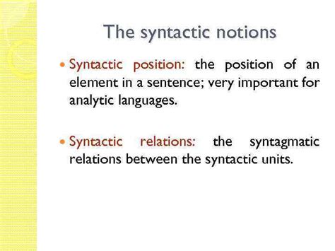 Syntax And Its Basic Notions Syntactic Theories Lecture