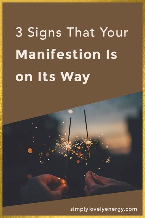 3 Signs That Your Manifestation Is On Its Way Manifestation Law Of Attraction Law Of