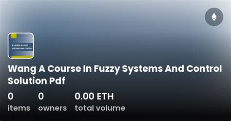 Wang A Course In Fuzzy Systems And Control Solution Pdf Collection Opensea