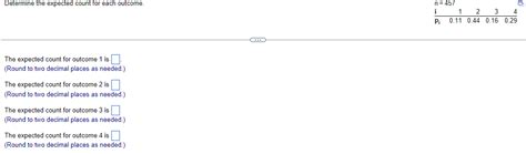 solved determine the expected count for each outcome the
