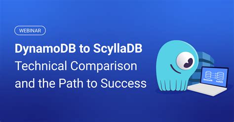 Dynamodb To Scylladb Technical Comparison And The Path To Success