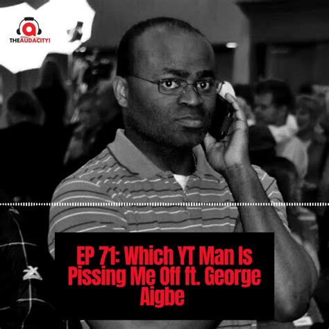 Seventyone White Yt Man Is Pissing Me Off Feat George Aigbe Made By