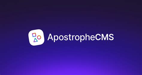 Apostrophecms The Best Node Js Cms