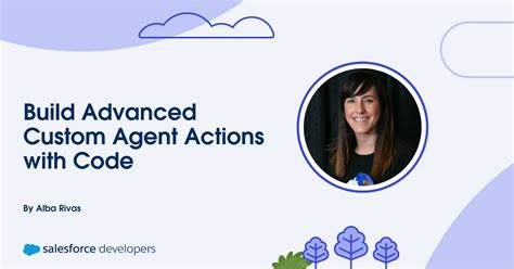Sfdc Mindz On Linkedin Build Advanced Custom Agent Actions With Code