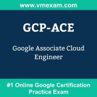 Google GCP ACE Associate Cloud Engineer Certification Sample Questions And Practice Exam VMExam