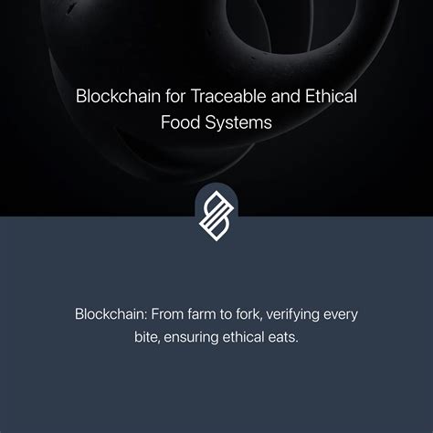 Blockchain For Traceable And Ethical Food Systems → Scenario