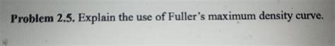 Solved Problem Explain The Use Of Fuller S Maximum Chegg Com