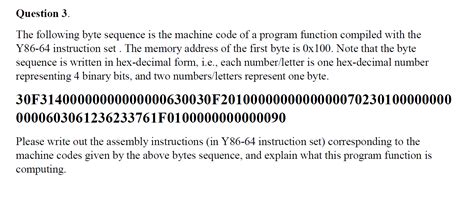 Question 3 The Following Byte Sequence Is The Chegg Com