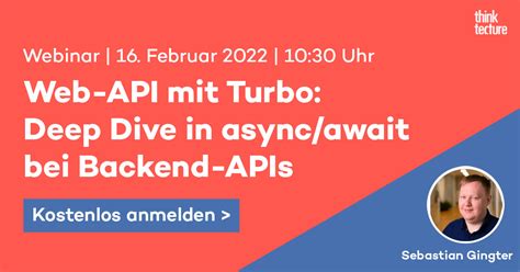 webinar [dry run] web api mit turbo deep dive in async await bei
