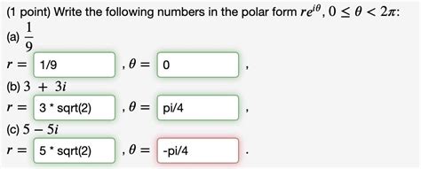 Solved Point Write The Following Numbers In The Polar Chegg