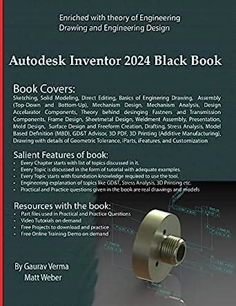 Autodesk Inventor 2024 Black Book Verma Gaurav Weber Matt 9781774591055 Amazon Com Books