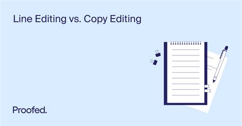 Line Editing Vs Copy Editing Proofeds Writing Tips