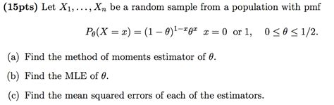 Solved Pts Let Xi Xn Be A Random Sample From A Chegg Com