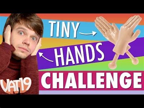 The Tiny Hands Challenge With The Vat19 Team Vat19 Tiny Hand Tiny