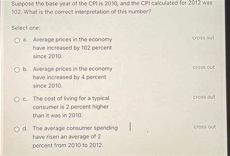 Solved Suppose The Base Year Of The CPI Is And The Chegg Com