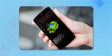 What Is Android Recovery Mode And How To Use It Cashify Blog