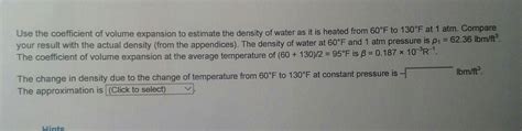 Solved Use The Coefficient Of Volume Expansion To Estimate