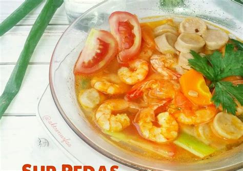 Resep Sup Pedas Udang Sosis Oleh Aktrinurfaa Cookpad